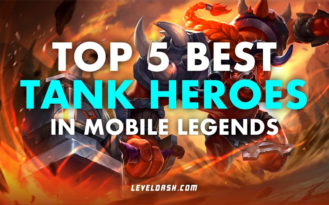 Top 5 Best Tank Heroes in Mobile Legends [2020]
